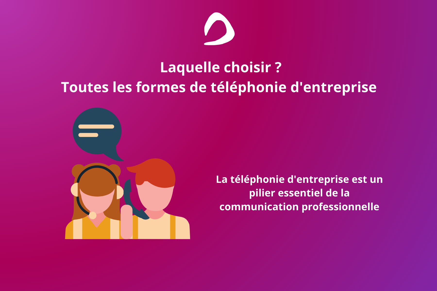 Choisir votre téléphonie d'entreprise - Delta Télécom